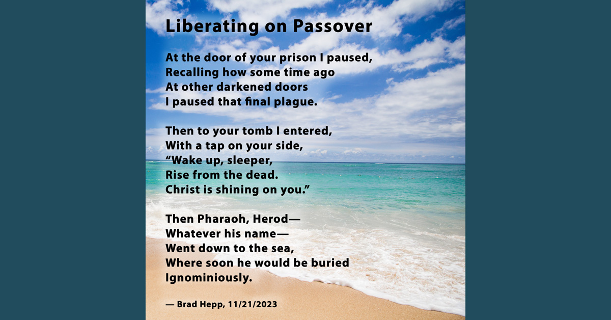 Liberating on Passover - Brad Hepp's Miscellany