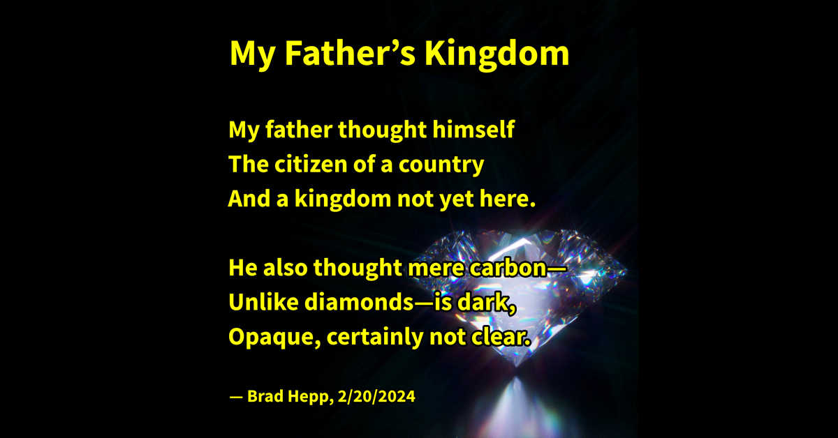 My Father's Kingdom - Brad Hepp's Miscellany